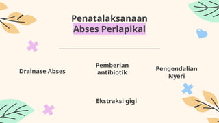 LAPORAN KASUS ABSES PERIAPIKAL drg Rhian Surya.pptx