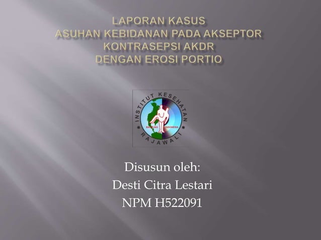 LAPORAN KASUS erosi portio.pptx