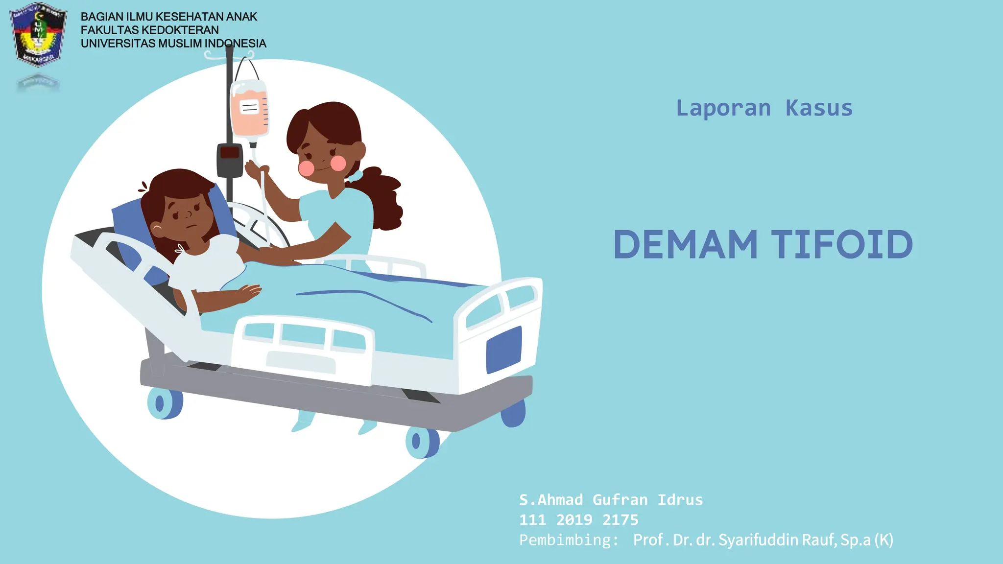 LAPORAN KASUS HB demam tifoid dr syarifuddin rauf | PPT