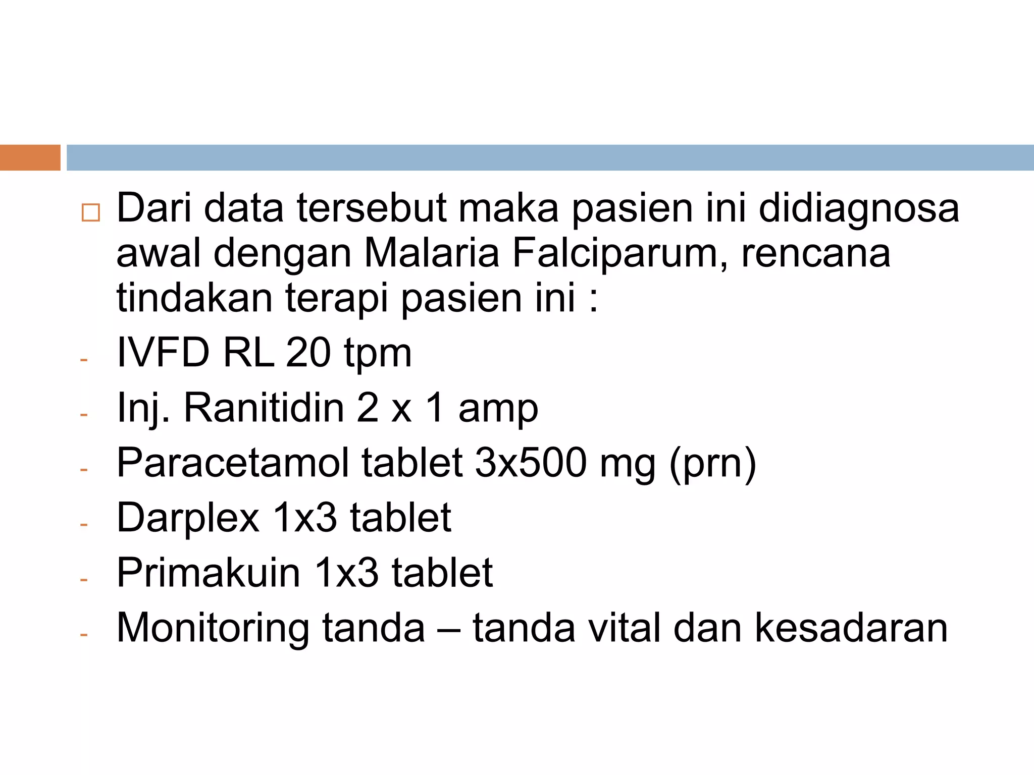 Laporan kasus malaria falciparum fix | PPTX