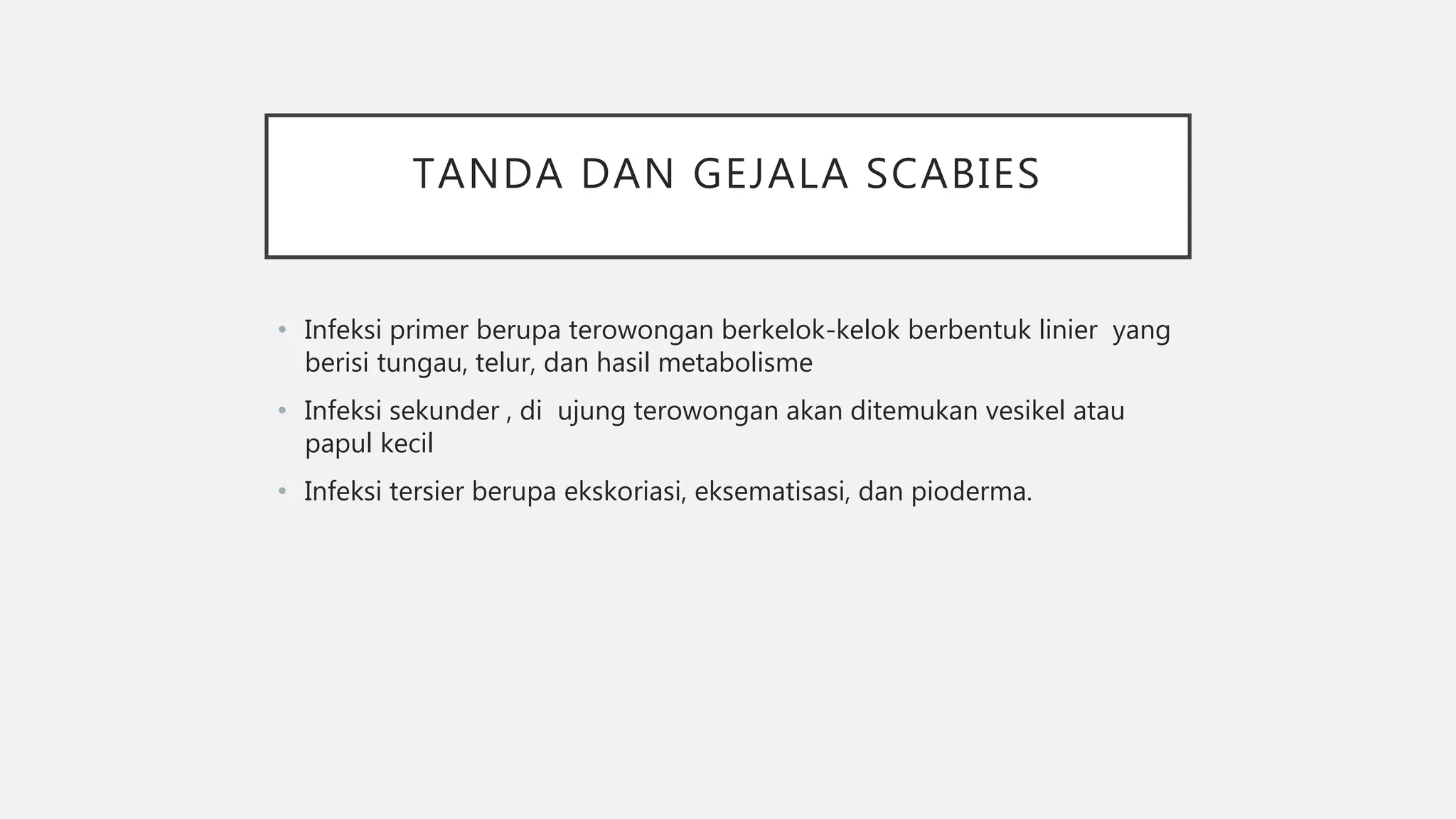 Laporan kasus SCABIES.pptx