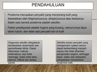 LAPORAN KASUS SELULITIS RSUD WAMENA_075010-1.pptx