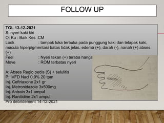 LAPORAN KASUS SELULITIS RSUD WAMENA_075010-1.pptx