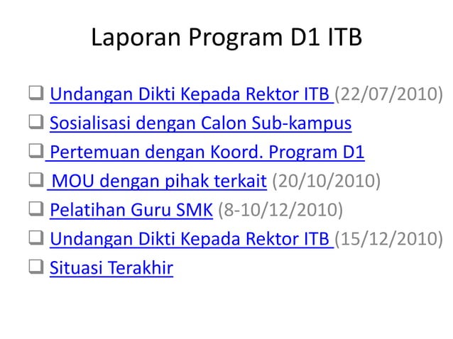 Laporan Kegiatan ITB-D1 | PPT