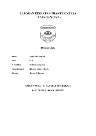 Laporan kegiatan praktek kerja lapangan riki benar | PDF