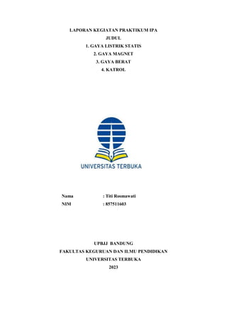 LAPORAN KEGIATAN PRAKTIKUM IPA GAYA.pdf