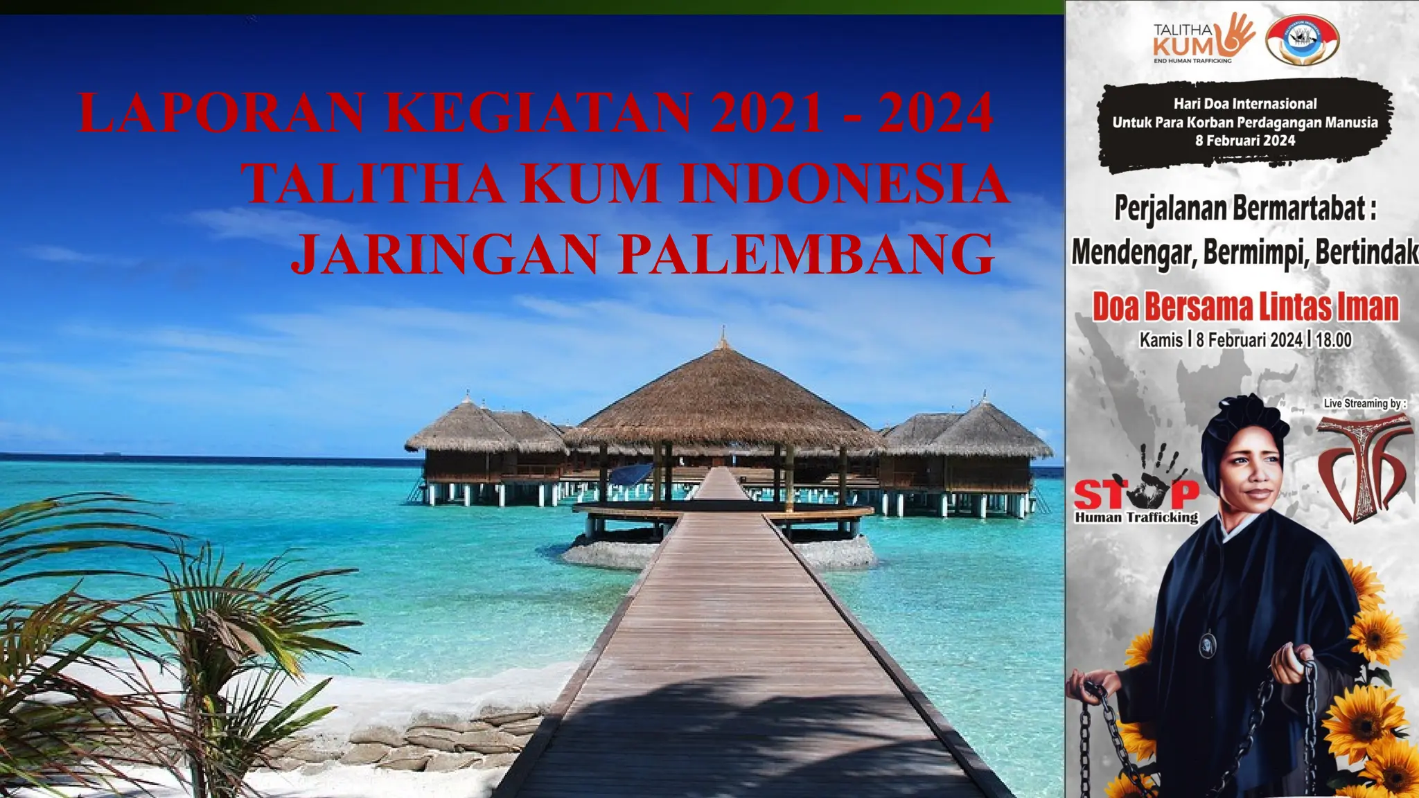 LAPORAN KEGIATAN TALITHA KUM PALEMBANG 2021 - 2024.pptx