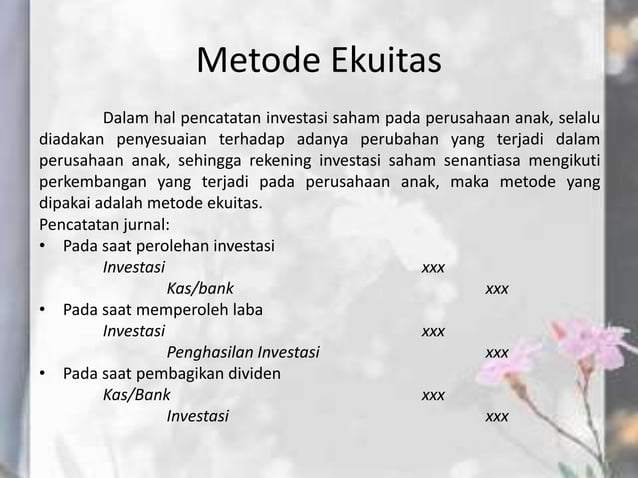 Laporan keuangan konsolidasi metode ekuitas | PPTX