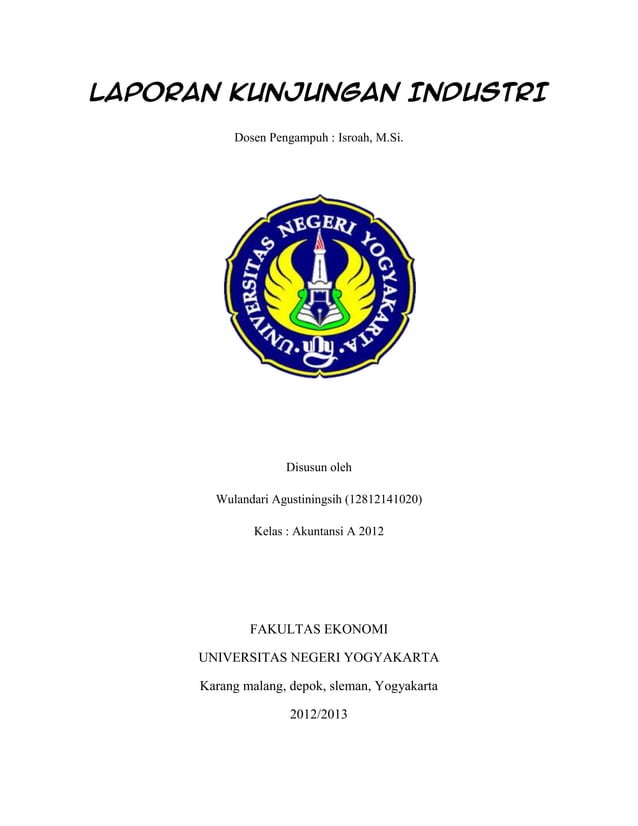 Laporan kunjungan industri Laporan kunjungan industri