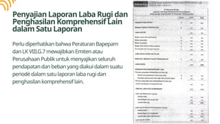 Laporan Laba Rugi dan Komprehensif Lain dan Laporan Arus Kas.pptx