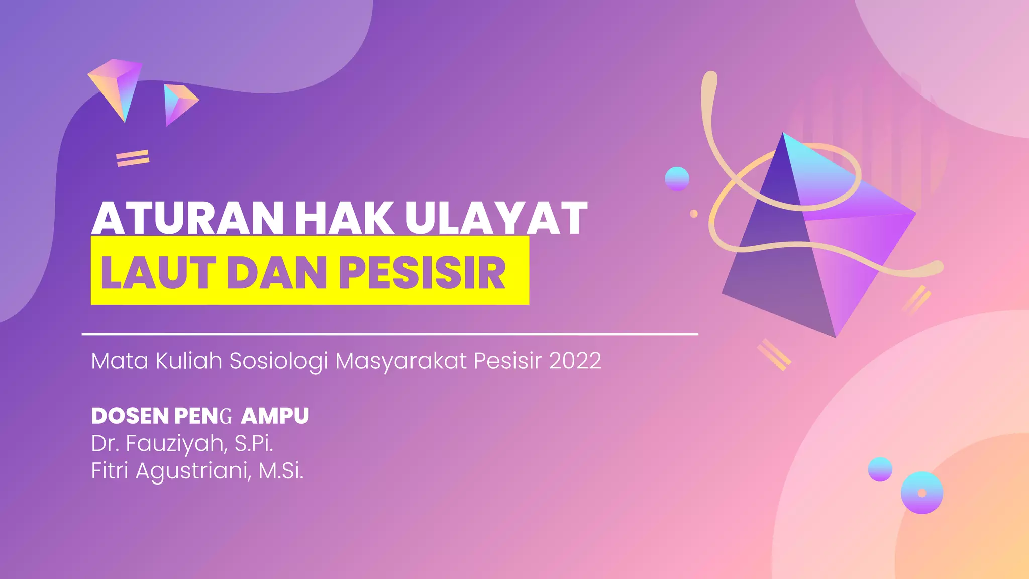 Laporan Pasca Presentasi Kelompok 3_Aturan Hak Ulayat Masyarakat Laut ...