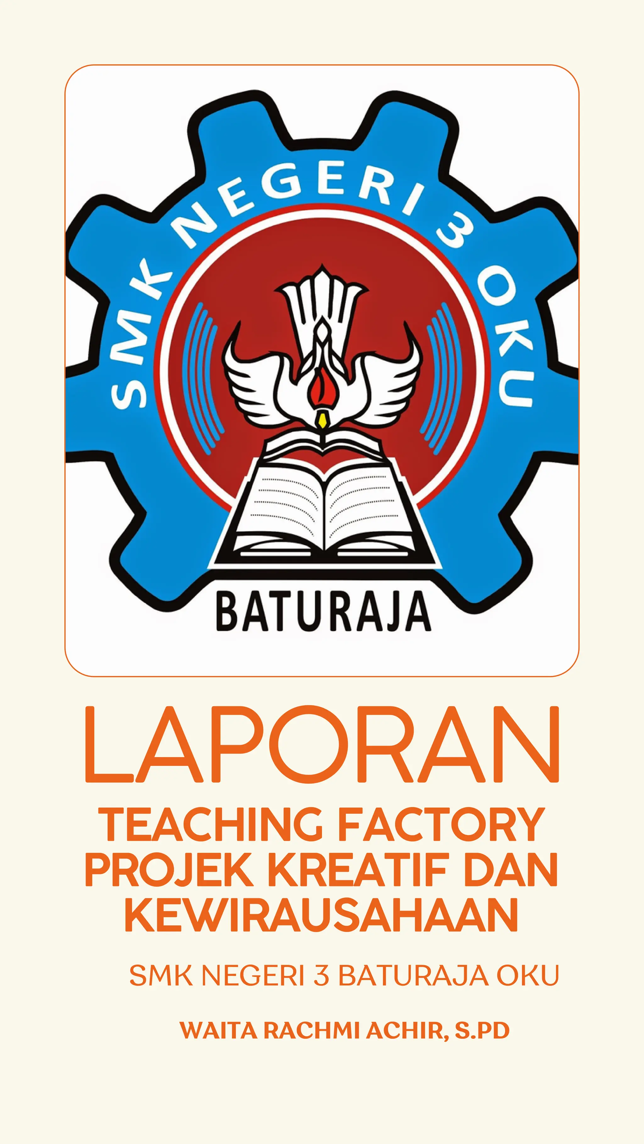 LAPORAN TEACHING FACTORY PROJEK KREATIF DAN KEWIRAUSAHAAN.pdf