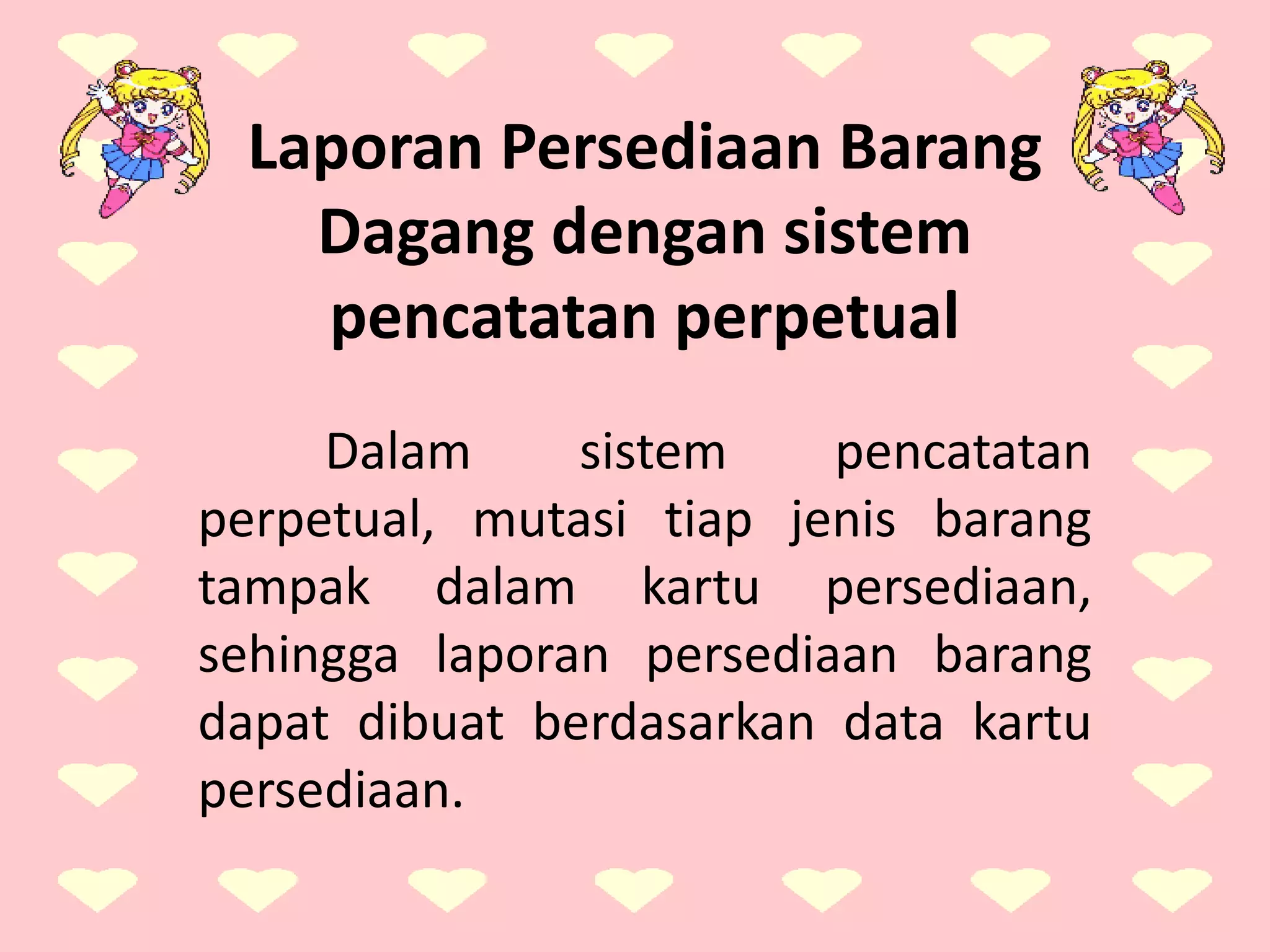 Laporan persediaan barang dagang | PPTX
