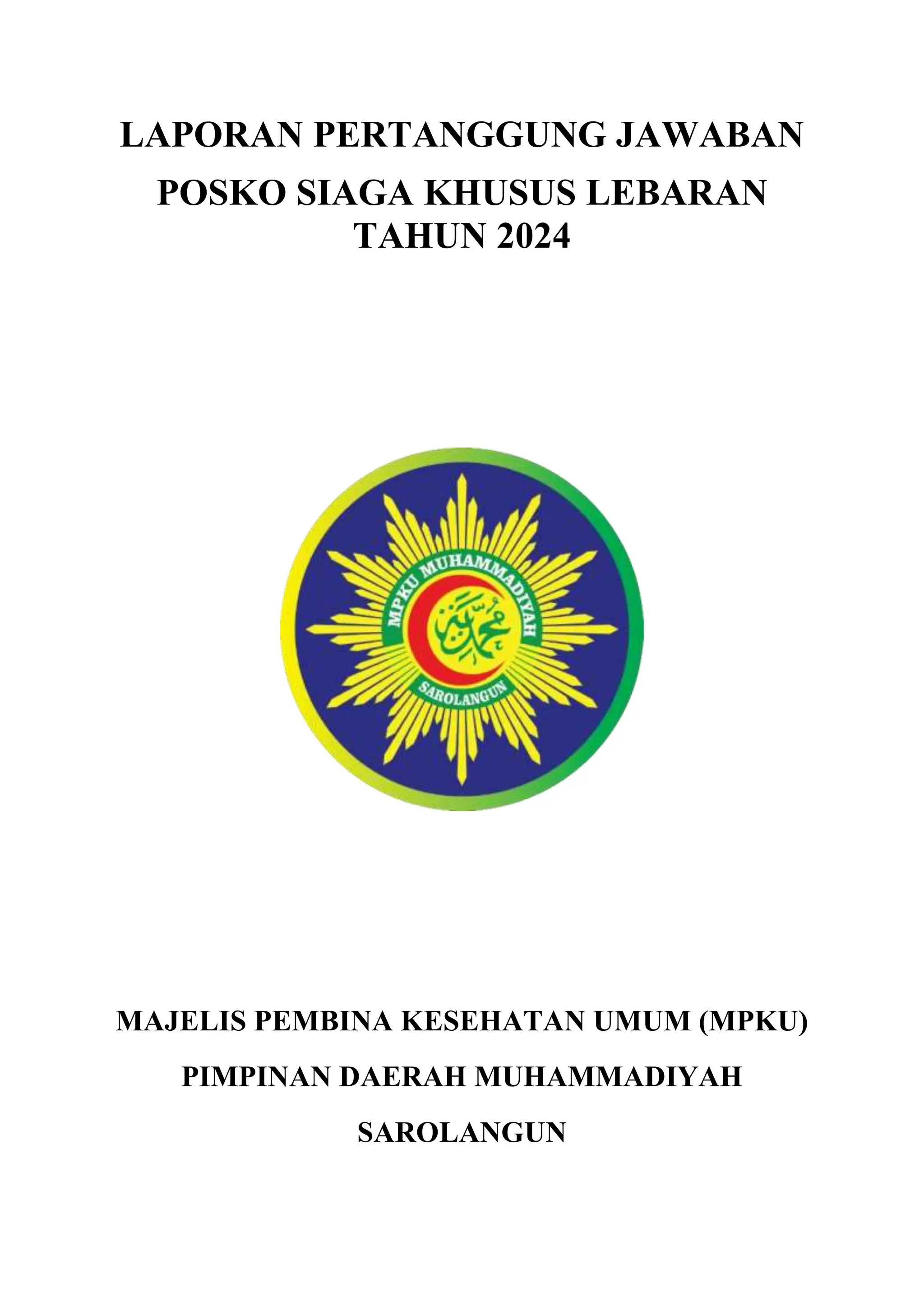 LAPORAN PERTANGGUNG JAWABAN posko siaga lebaran | DOCX