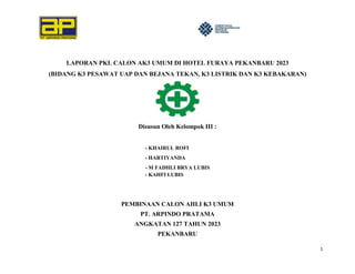 Laporan PKL AK3U 127 KEL III.docx