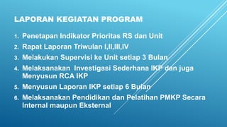 LAPORAN PMKP RUMAH SAKIT PADA TAHUN 2025.pptx
