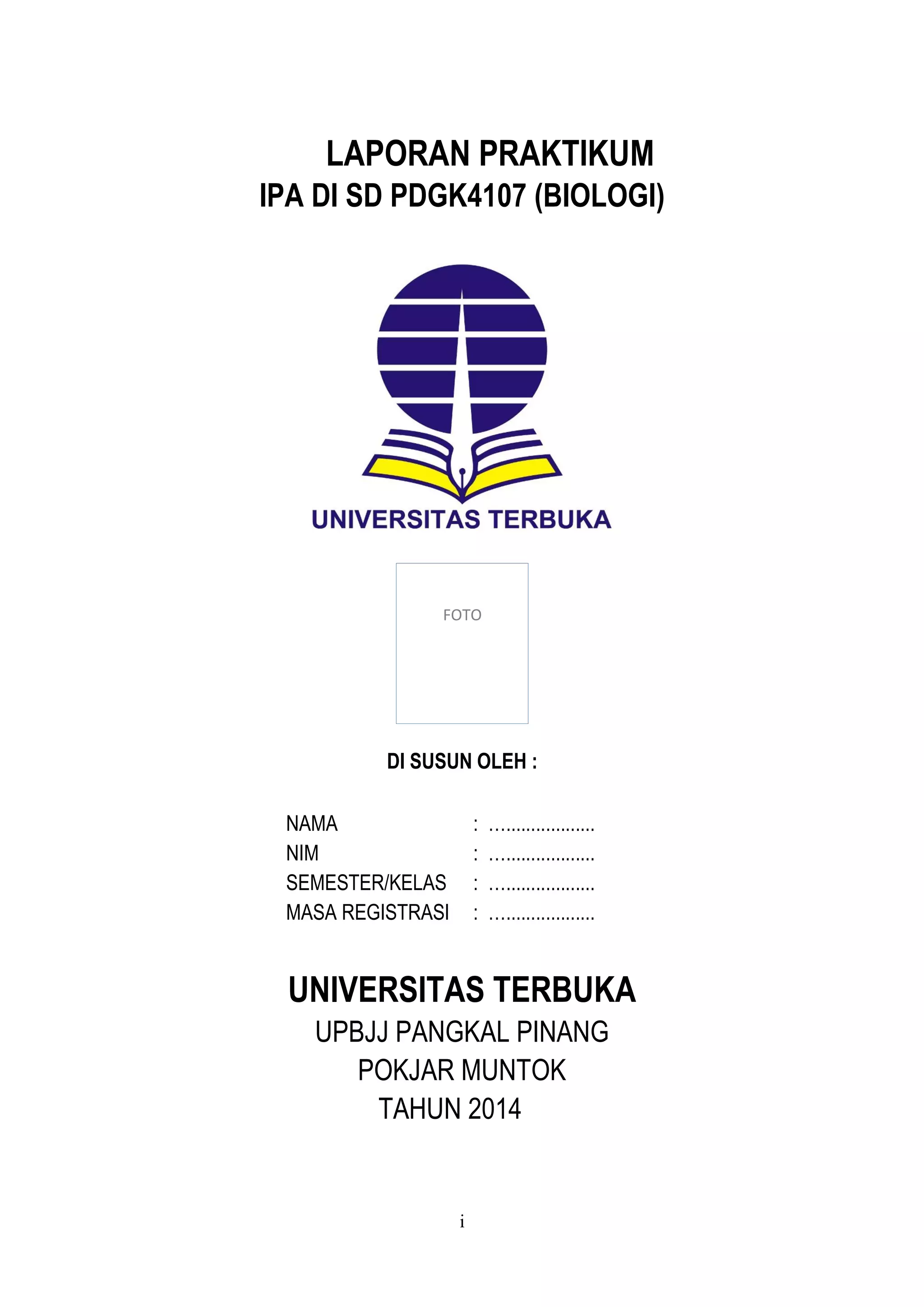 Laporan Praktek IPA Biologi - UT PGSD Praktikum IPA di SD PDGK4107 | PDF