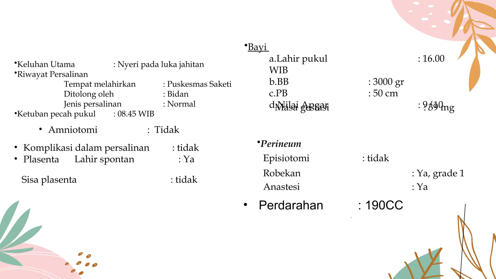 LAPORAN PRAKTEK PELAYANAN KEBIDANAN NIFAS- DEVI TRIANI.pptx