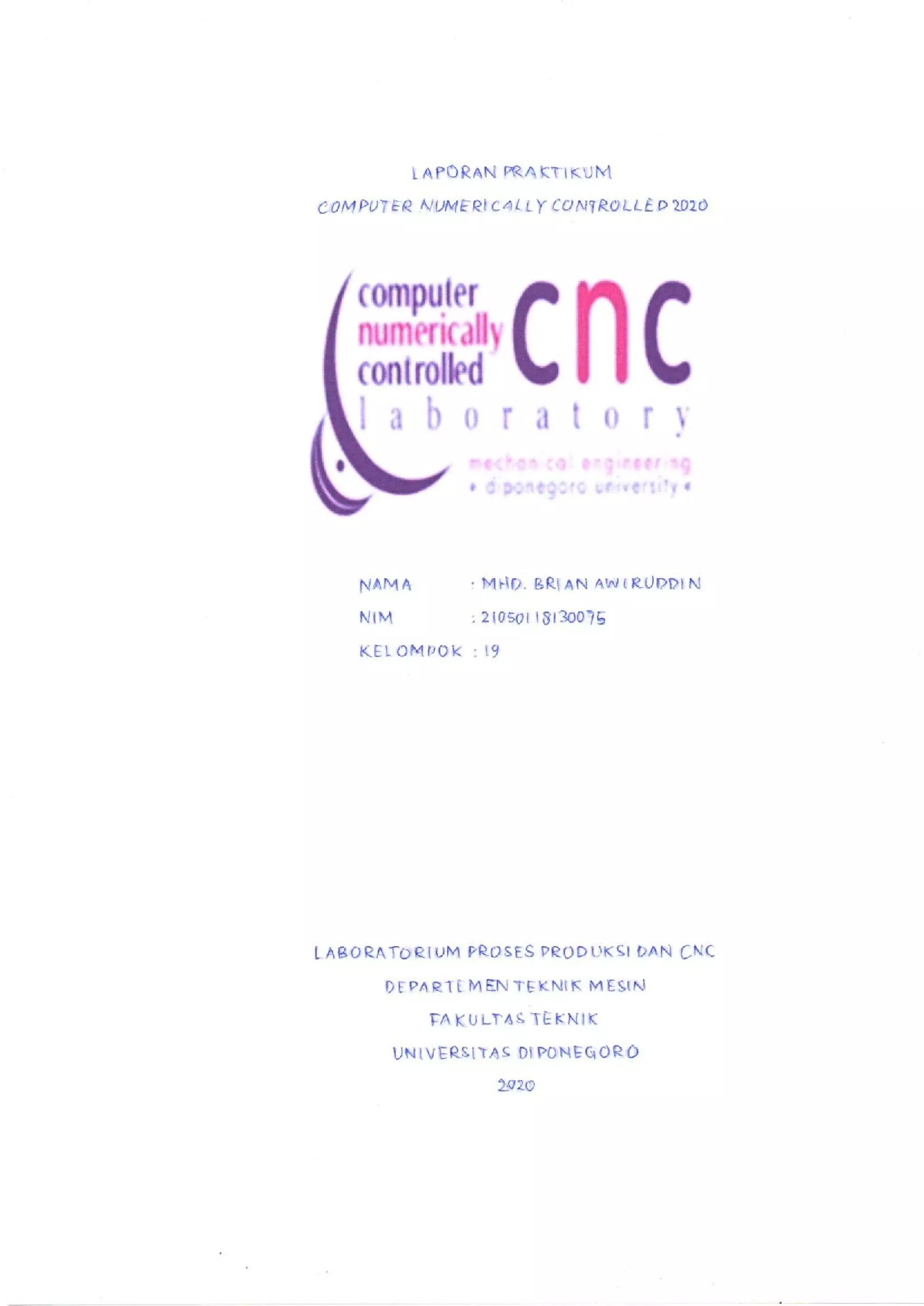 Laporan praktikum cnc 2020 mhd. brian awiruddin 21050118130075 | PDF