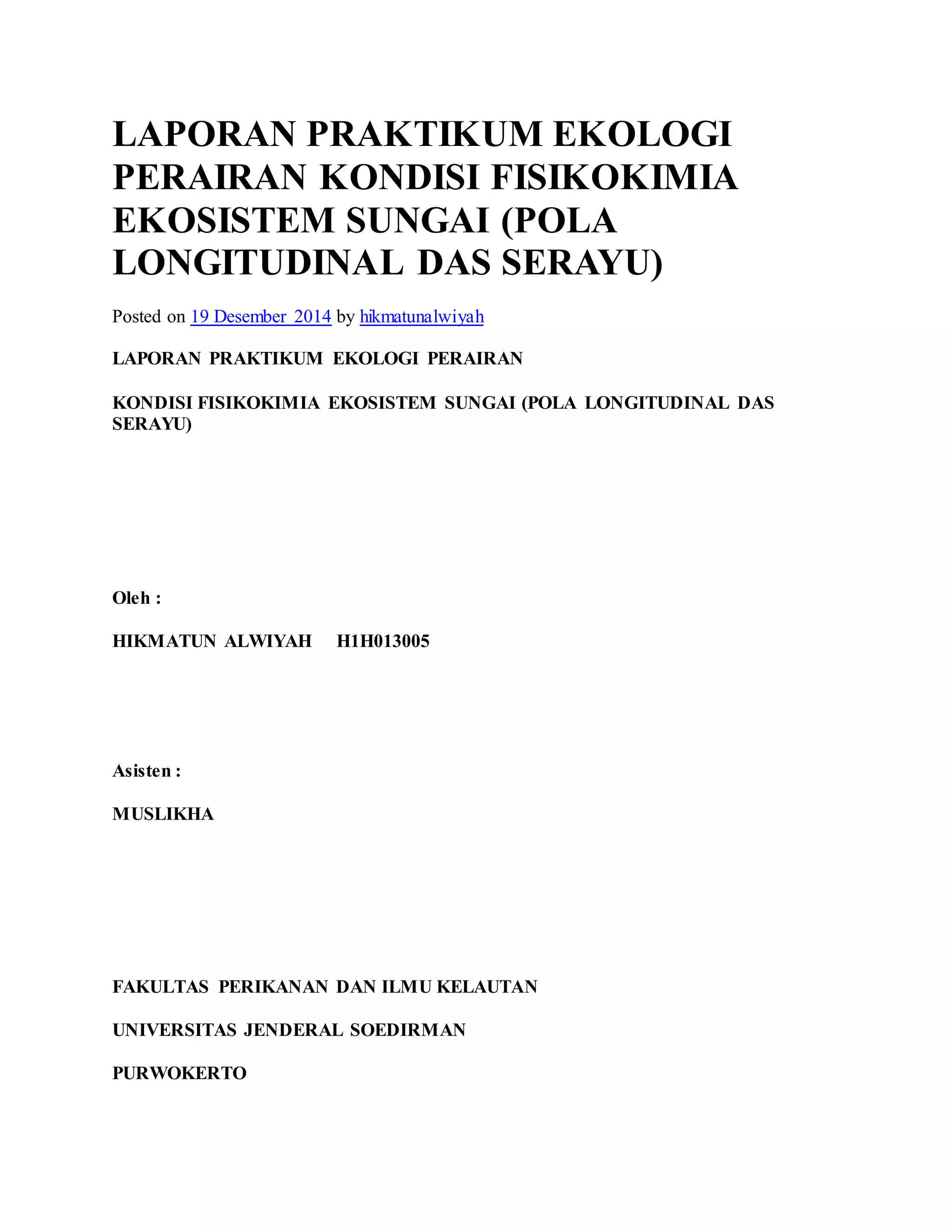 Laporan praktikum ekologi perairan kondisi fisikokimia ekosistem sungai | DOCX
