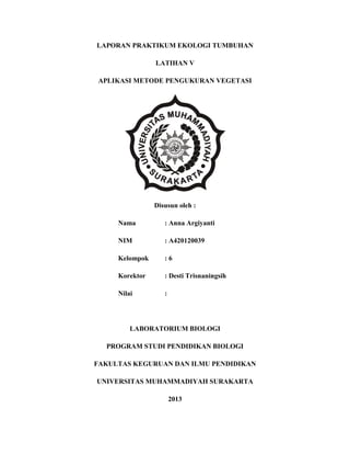 Laporan praktikum ekologi tumbuhan "Aplikasi Metode Pengukuran Vegetasi" | PDF