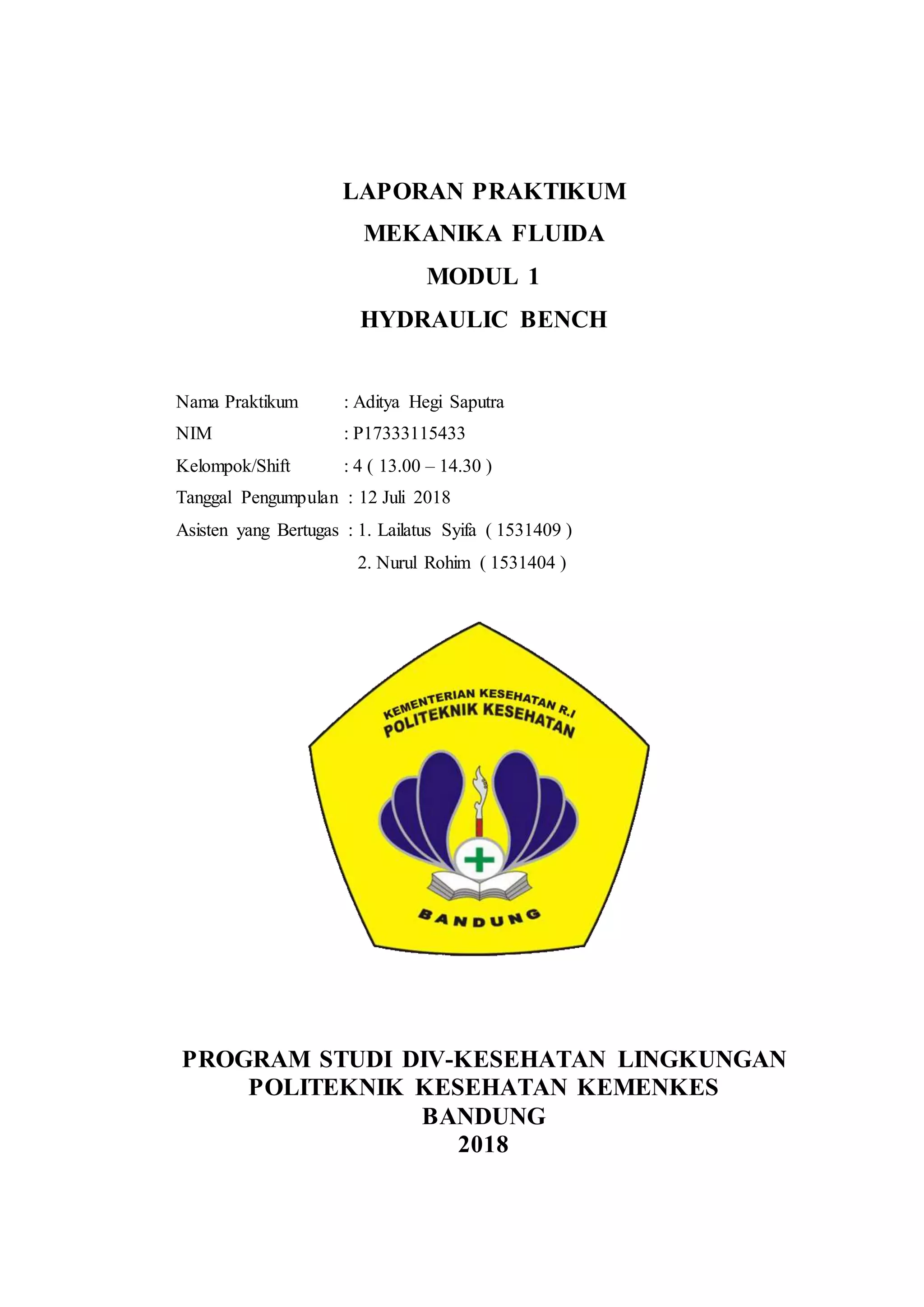 Laporan praktikum mekanika fluida ( hydraulic bench ) itb modul 1 | DOCX