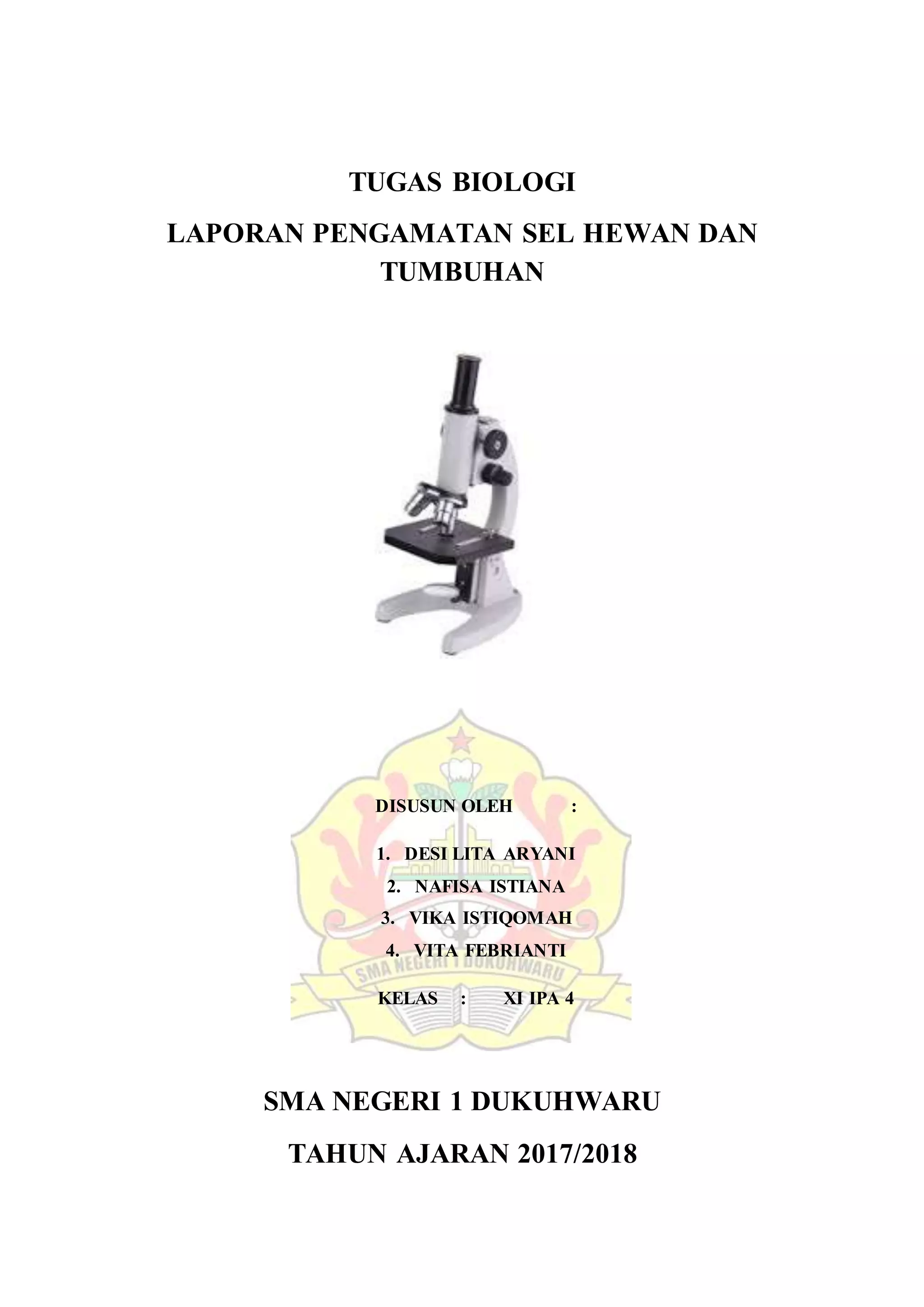 Laporan praktikum mikroskop desi cs..., kelas xi ipa 4,.. sman 1 ...