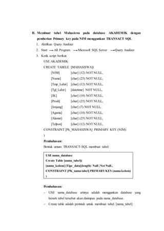 Laporan praktikum modul 2 (membuat table, primary key,foreign key menggunakan transcact sql) | DOCX