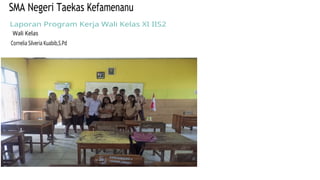 Laporan program kerja wali kelas x iis 2.doc