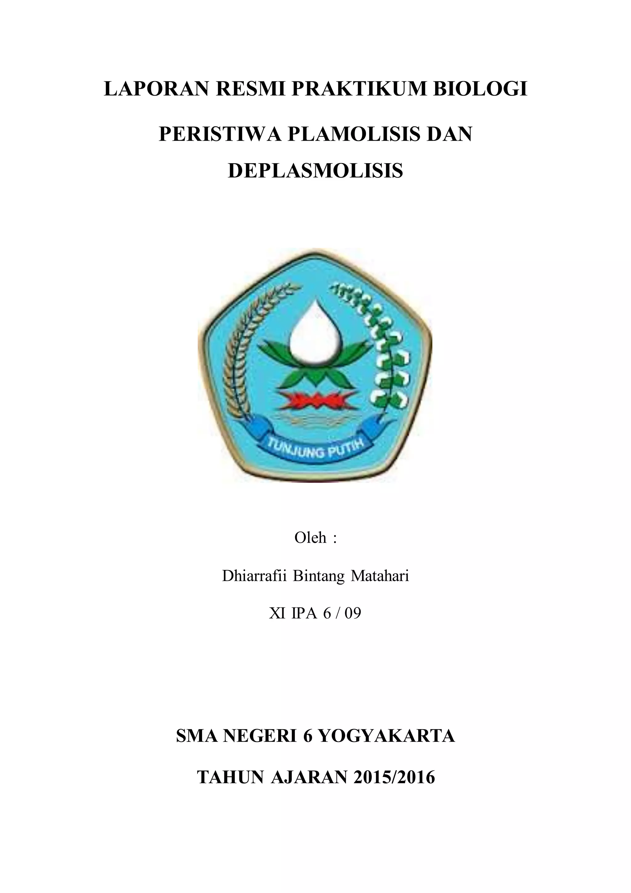 Laporan Resmi Praktikum Biologi Peristiwa Plamolisis dan Deplasmolisis | DOCX