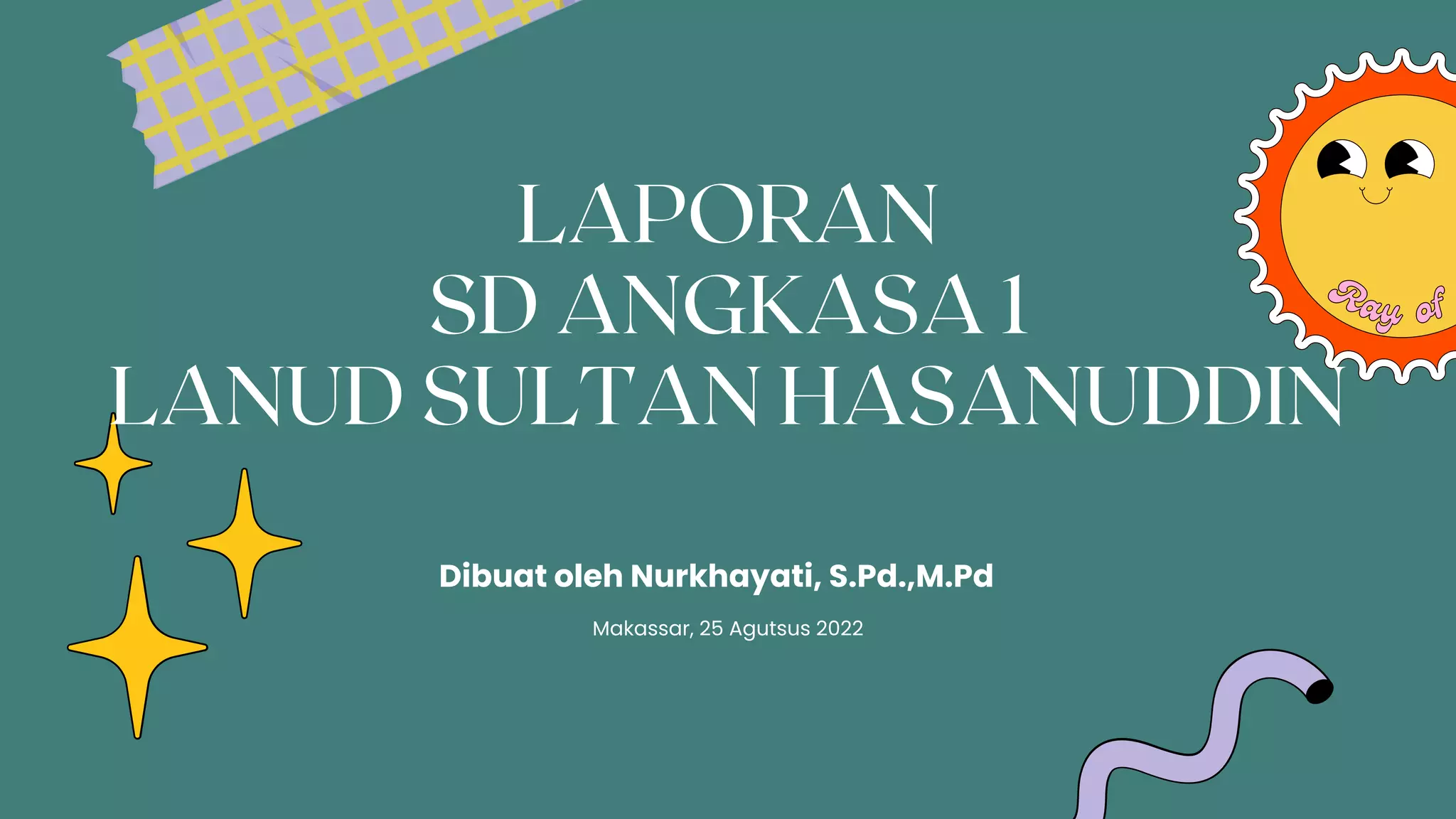 LAPORAN SD ANGKASA 1 LANUD SULTAN HASANUDDIN.pdf | Free Download
