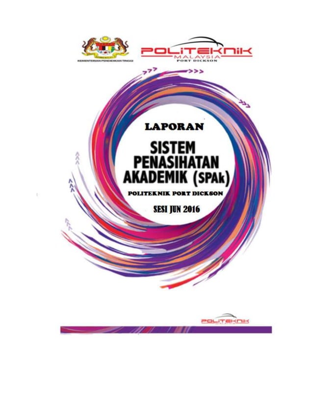 Laporan Sistem Penasihatan Akademik (SPAk) PoliPD Jun 16 | PDF