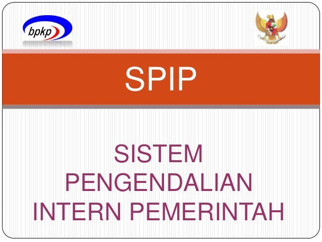 Sistem Pengendalian Intern Pemerintah - Homecare24 Sistem Pengendalian Intern Pemerintah - Homecare24