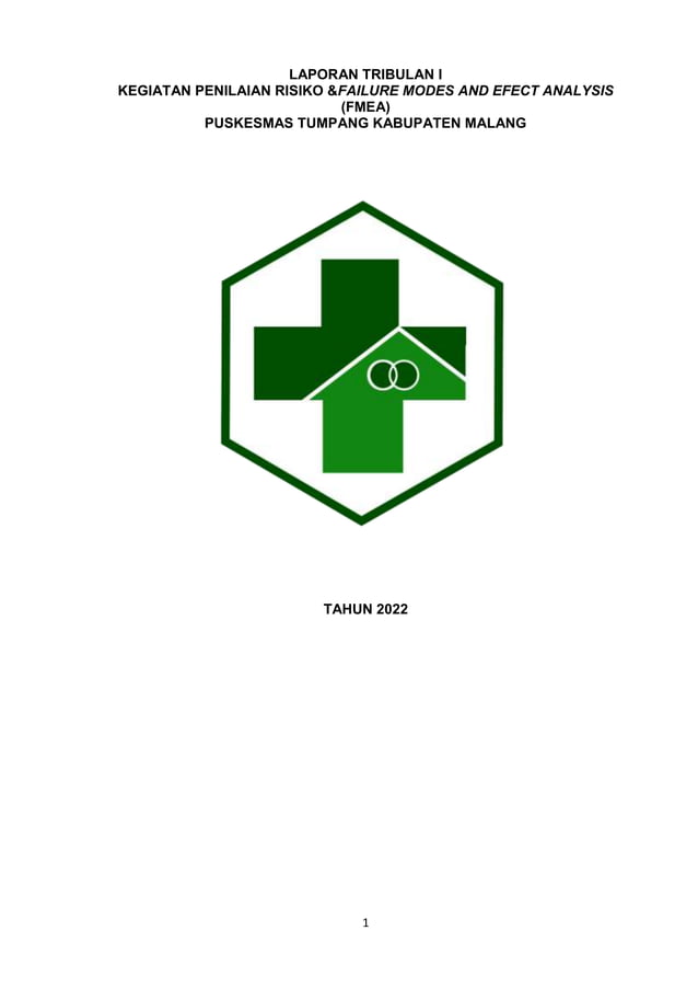 laporan tribulan 1 plus fmea.docx