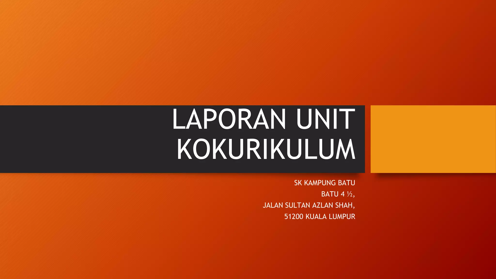 LAPORAN UNIT KOKURIKULUM 2022.pptm.pptx