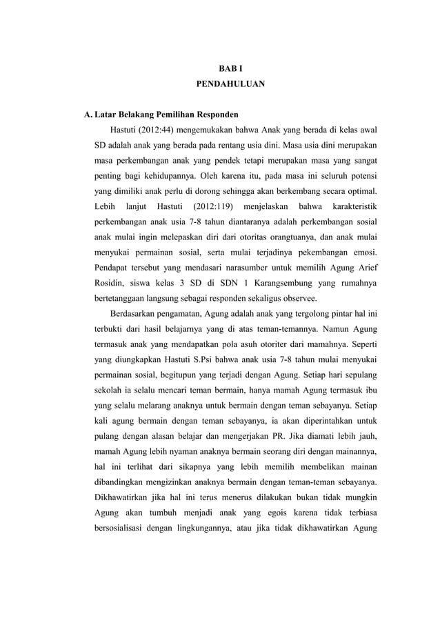 WAWACARA DAN OBSERVASI PENGARUH POLA ASUH ORANG TUA TERHADAP PERKEMBANGAN PSIKIS DAN SOSIAL ANAK ...
