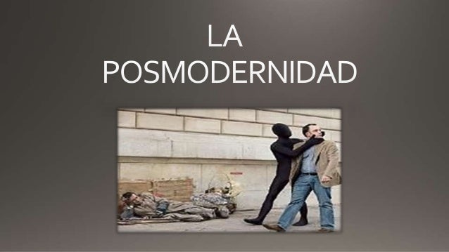 Mapas Conceptuales de la posmodernidad