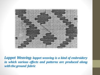 Lappet weaving 151014002 | PPTX