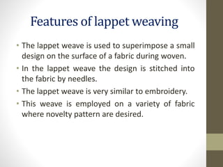 Lappet weaving 151014002 | PPTX