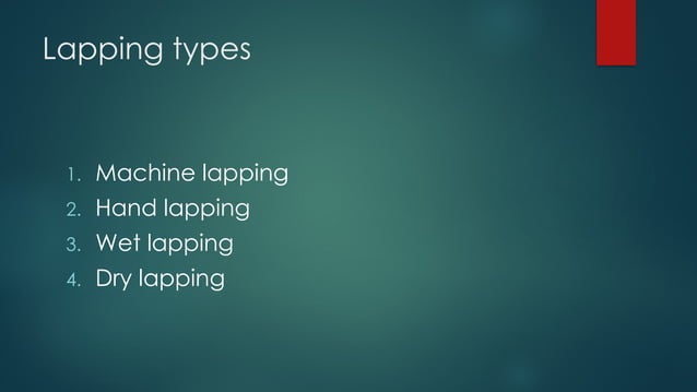 LAPPING (5).pptx with introduction and slide show | PPTX