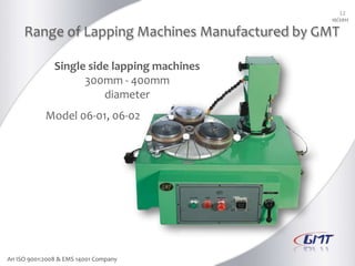 Lapping Machine Process and Application | PPTX | Physics | Science