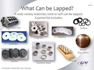 Lapping Machine Process and Application | PPTX