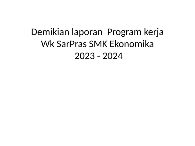 LAP PROG WK SARPRAS SMK EK 2023-2024.pptx