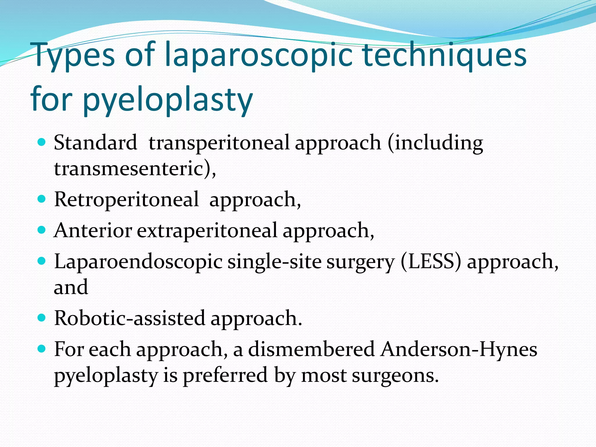 Lap pyeloplasty | PPTX