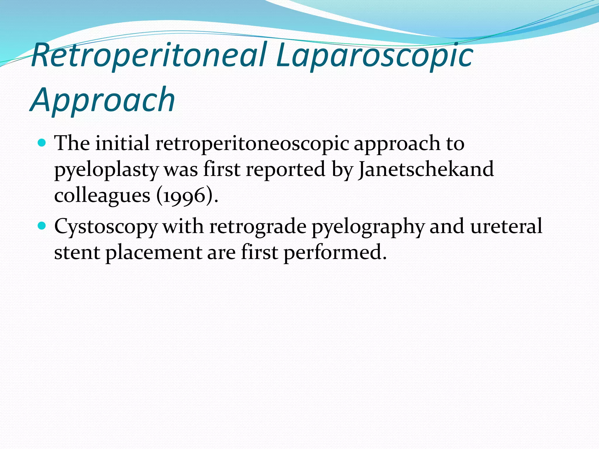 Lap pyeloplasty | PPTX
