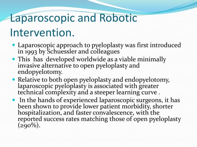 Lap pyeloplasty | PPTX | Digestive Disorders | Diseases and Conditions
