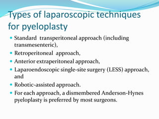 Lap pyeloplasty | PPT