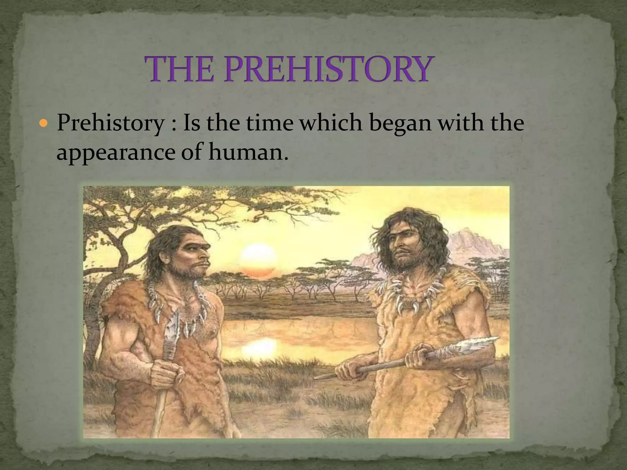 The prehistory | PPTX