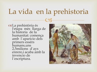 La prehistoria | PPTX