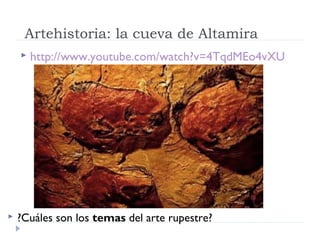La prehistoria (historia del arte español) | PPT